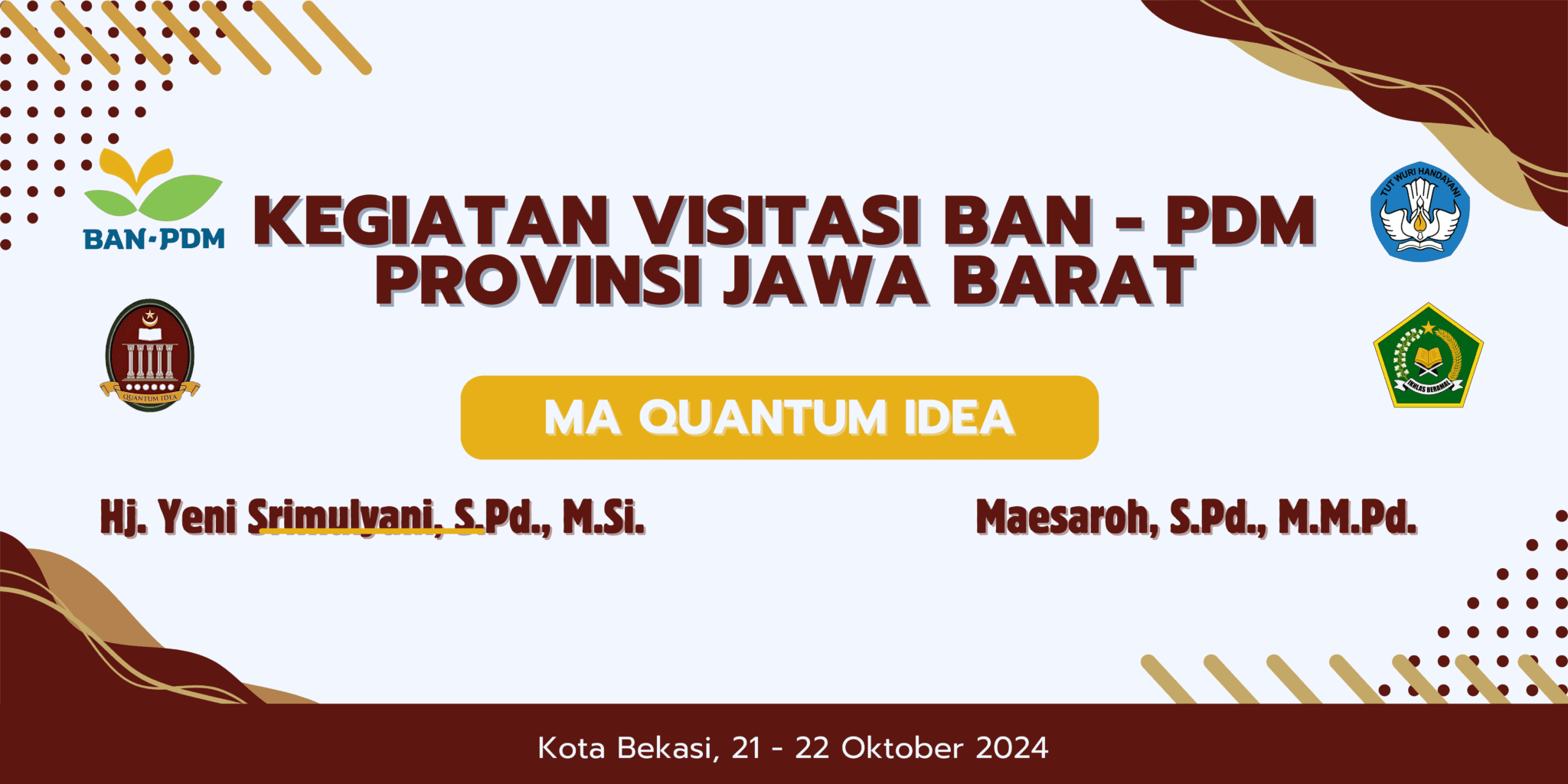 KEGIATAN VISITASI BAN-PDM PROVINSI JAWA BARAT | Quantum IDEA